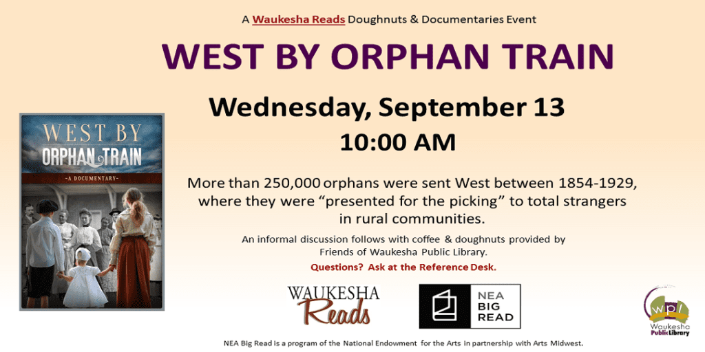 20170913 west by orphan train – Waukesha Public Library